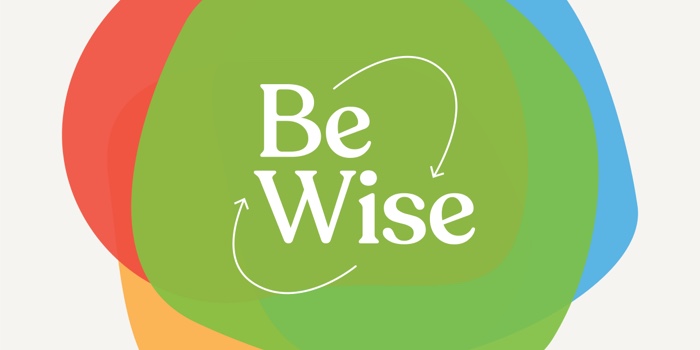 Be Wise – Collins Square
